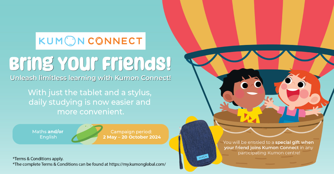 KUMON CONNECT BRING YOUR FRIENDS CAMPAIGN - KumonMalaysia - Children's ...
